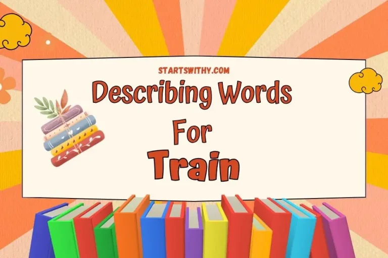 Describing Words for Train: Examples & Adjectives