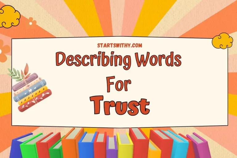 Trust-Focused Adjectives: Examples & Descriptions