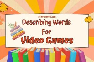 Describing Video Games: Adjectives & Examples