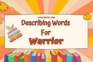 Warrior Adjectives: Describing Words & Examples