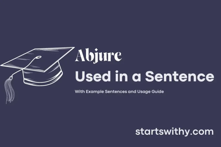 ABJURE in a Sentence Examples: 21 Ways to Use Abjure