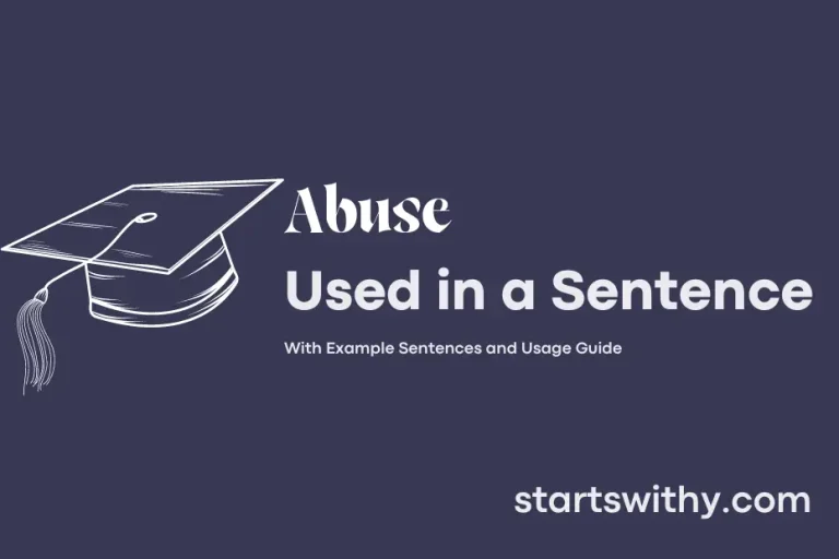 ABUSE in a Sentence Examples: 21 Ways to Use Abuse
