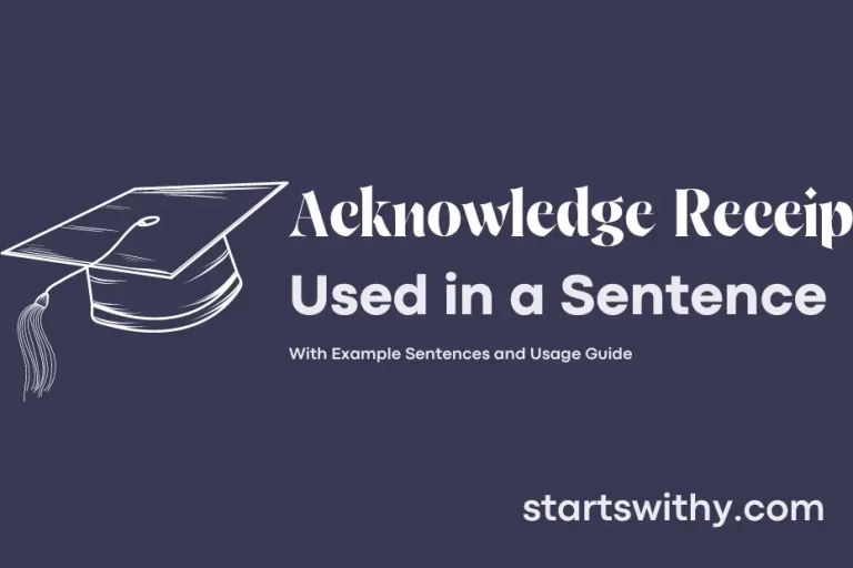 ACKNOWLEDGE RECEIPT in a Sentence Examples: 21 Ways to Use Acknowledge ...