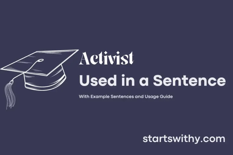 ACTIVIST in a Sentence Examples: 21 Ways to Use Activist
