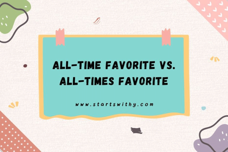 Unraveling the Mystery: All-Time Favorite vs. All-Times Favorite