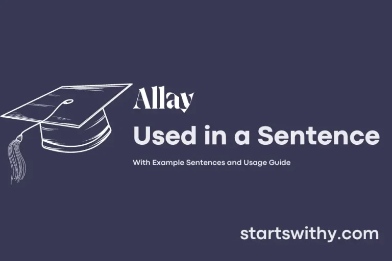 ALLAY In A Sentence Examples 21 Ways To Use Allay
