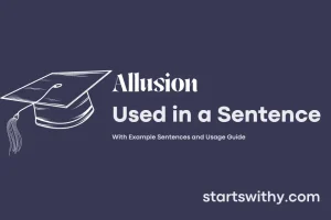 ALLUSION in a Sentence Examples: 21 Ways to Use Allusion