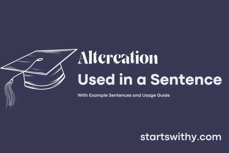 ALTERCATION in a Sentence Examples: 21 Ways to Use Altercation