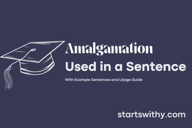 AMALGAMATION in a Sentence Examples: 21 Ways to Use Amalgamation