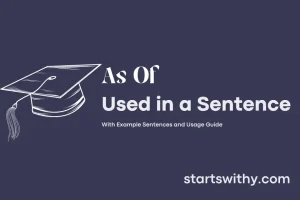 AS OF in a Sentence Examples: 21 Ways to Use As Of