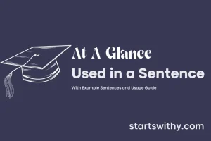 AT A GLANCE in a Sentence Examples: 21 Ways to Use At A Glance