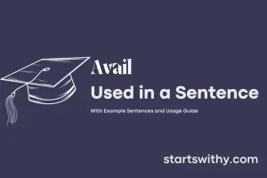 AVAIL in a Sentence Examples: 21 Ways to Use Avail