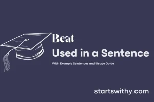 BEAT in a Sentence Examples: 21 Ways to Use Beat