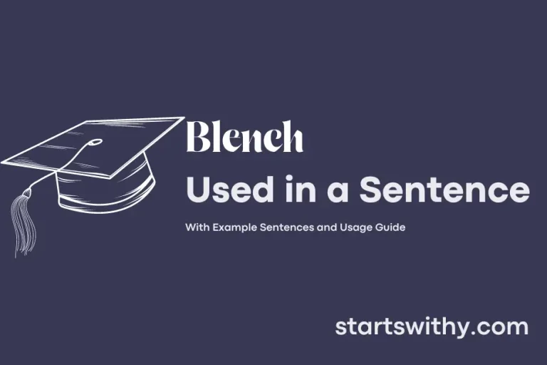 BLENCH in a Sentence Examples: 21 Ways to Use Blench