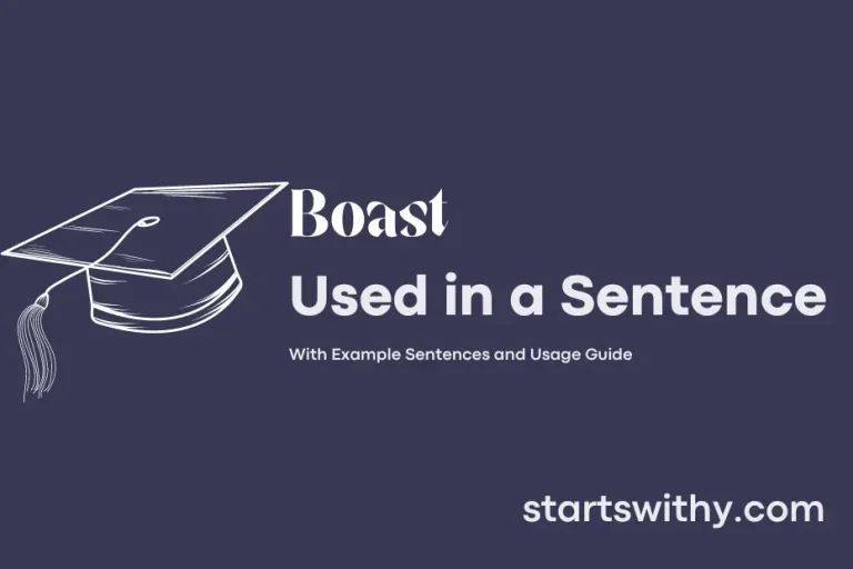 BOAST in a Sentence Examples: 21 Ways to Use Boast