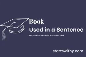 BOOK in a Sentence Examples: 21 Ways to Use Book