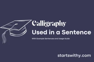 CALLIGRAPHY in a Sentence Examples: 21 Ways to Use Calligraphy