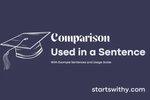 COMPARISON in a Sentence Examples: 21 Ways to Use Comparison