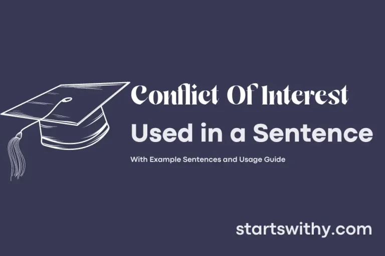 CONFLICT OF INTEREST in a Sentence Examples: 21 Ways to Use Conflict Of ...