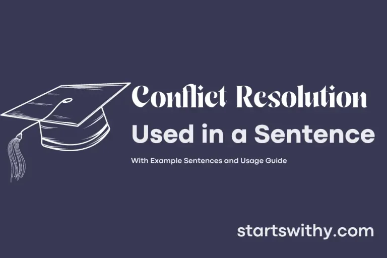 CONFLICT RESOLUTION in a Sentence Examples: 21 Ways to Use Conflict ...