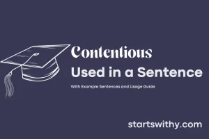 CONTENTIOUS in a Sentence Examples: 21 Ways to Use Contentious