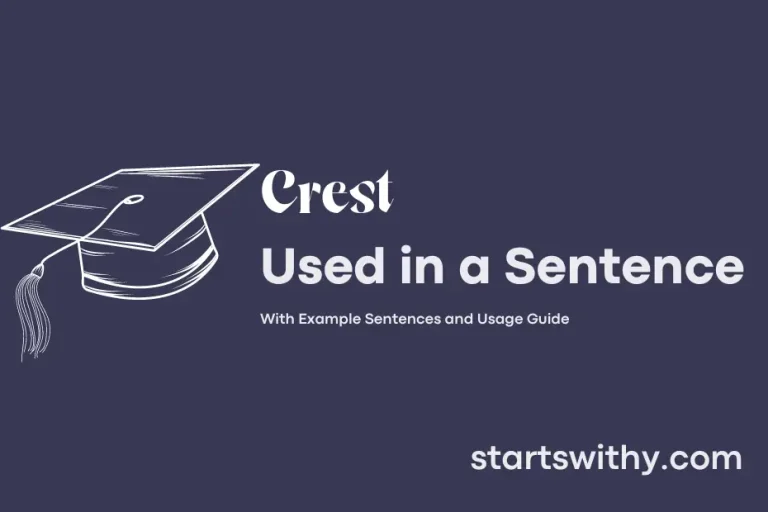 CREST in a Sentence Examples: 21 Ways to Use Crest