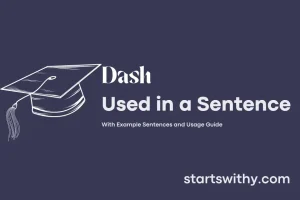 DASH in a Sentence Examples: 21 Ways to Use Dash