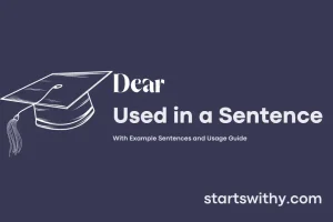 DEAR in a Sentence Examples: 21 Ways to Use Dear