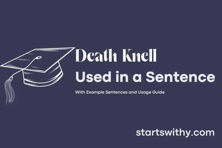 DEATH KNELL in a Sentence Examples: 21 Ways to Use Death Knell
