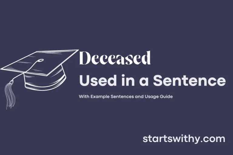 DECEASED in a Sentence Examples: 21 Ways to Use Deceased