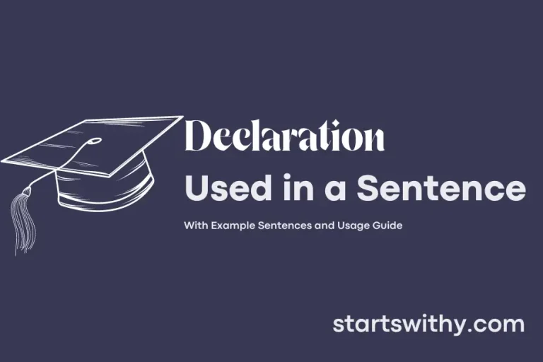 DECLARATION in a Sentence Examples: 21 Ways to Use Declaration
