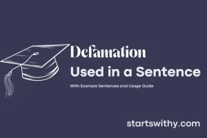 DEFAMATION in a Sentence Examples: 21 Ways to Use Defamation