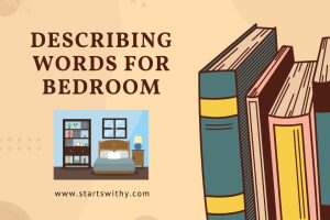 Describing Words for Bedroom - Examples and Tips