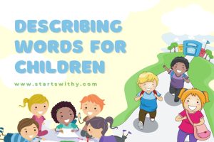 10 Child-Friendly Adjectives for Describing Kids