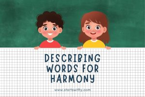 Adjectives for Harmony: Examples and Describing Words