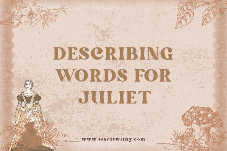 Describing Words for Juliet: Examples and Adjectives