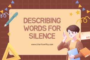Silence Describing Words - Adjectives with Examples