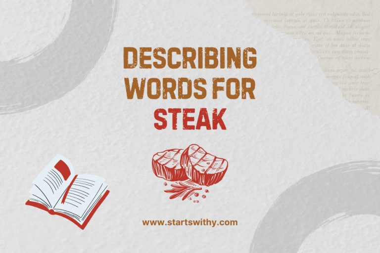 Delicious Steak Adjectives - Examples & Descriptions