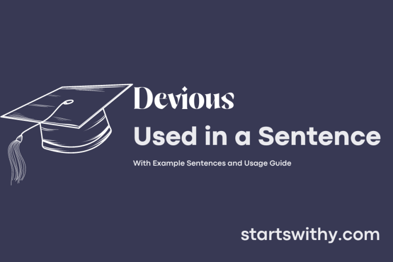 DEVIOUS in a Sentence Examples: 21 Ways to Use Devious