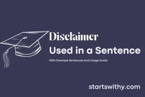 DISCLAIMER in a Sentence Examples: 21 Ways to Use Disclaimer