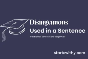 DISINGENUOUS in a Sentence Examples: 21 Ways to Use Disingenuous