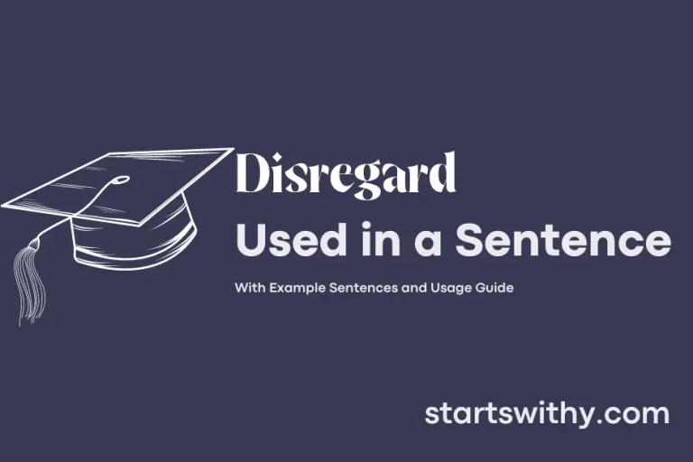 DISREGARD in a Sentence Examples: 21 Ways to Use Disregard