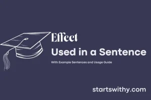 EFFECT in a Sentence Examples: 21 Ways to Use Effect