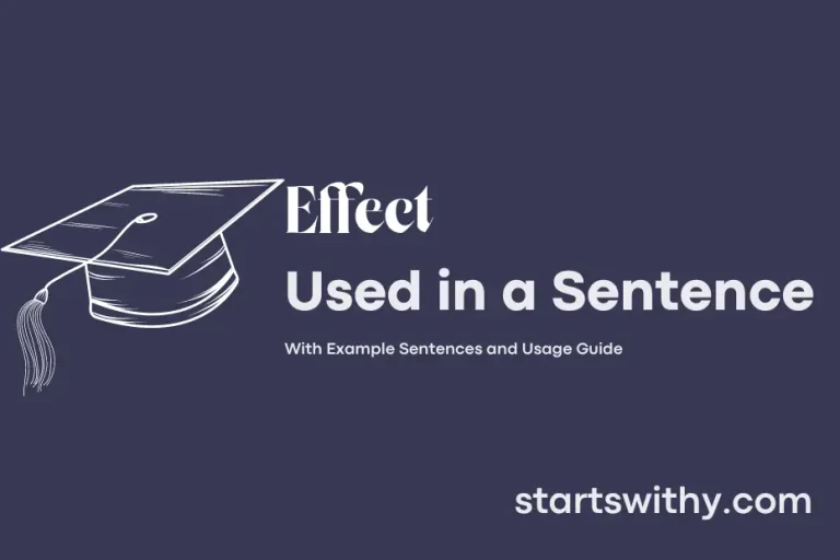 EFFECT in a Sentence Examples: 21 Ways to Use Effect
