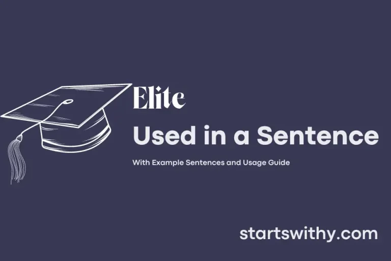 ELITE in a Sentence Examples: 21 Ways to Use Elite