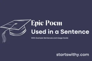EPIC POEM in a Sentence Examples: 21 Ways to Use Epic Poem