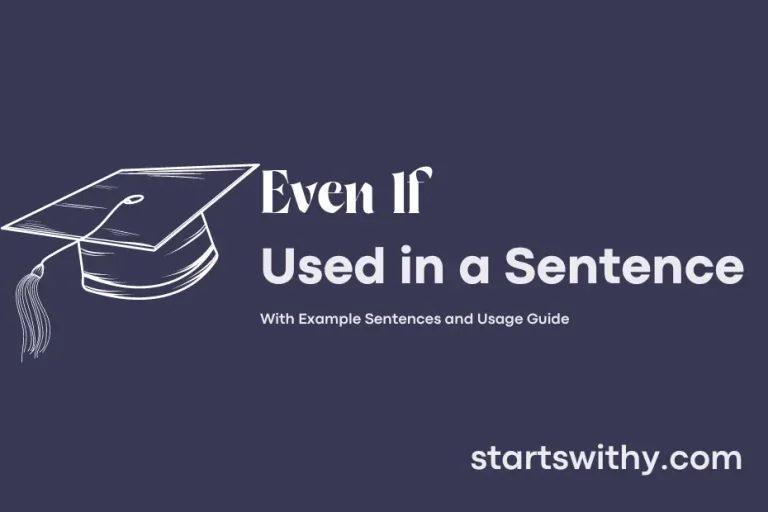 EVEN IF in a Sentence Examples: 21 Ways to Use Even If