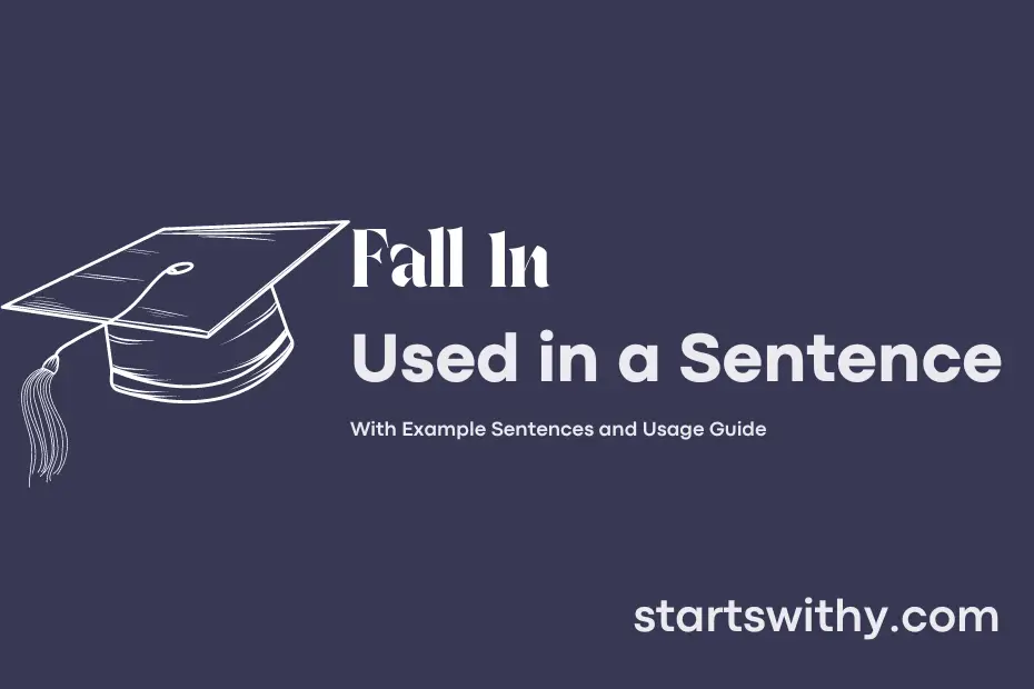 FALL IN In A Sentence Examples 21 Ways To Use Fall In FALL IN In A Sentence Examples 21 Ways To Use Fall In