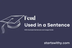 FEUD in a Sentence Examples: 21 Ways to Use Feud