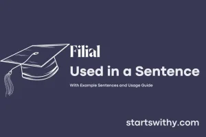 FILIAL in a Sentence Examples: 21 Ways to Use Filial
